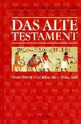 Amazon.com: Das Alte Testament. Entstehung, Geschichte, Botschaft ...