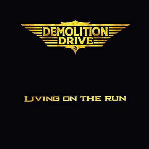 Amazon.com: Living on the Run : Demolition Drive: Digital Music