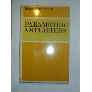 Amazon | Parametric Amplifiers | Howson, Davis Philip, Smith, Roy ...