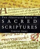 The Illustrated Book of Sacred Scriptures: Tim Freke: 9780722535080 ...