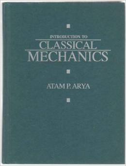 Introduction to Classical Mechanics: atam-p-arya: 9780205120284: Amazon ...