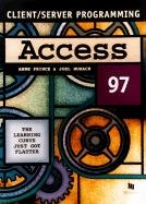 Access 97 : Client Server Programming: 9781890774011: Computer Science Books @ Amazon.com