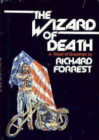 The wizard of death: A novel of suspense: Forrest, Richard ...