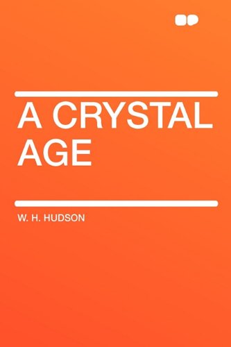『A Crystal Age』｜感想・レビュー - 読書メーター