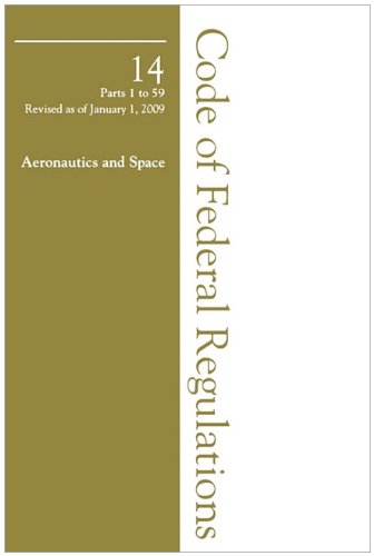 2009 14 CFR 1-59 (Federal Aviation Administration) (2009 Title 14 ...