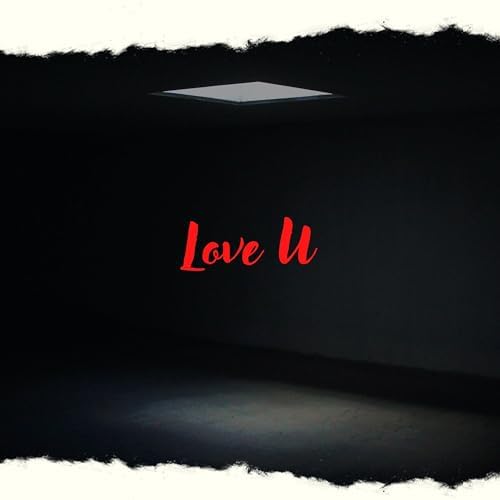 Love U by Atik Hasan on Amazon Prime Music