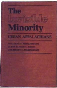 Invisible Minority: Urban Appalachians: Philliber, William W., McCoy ...