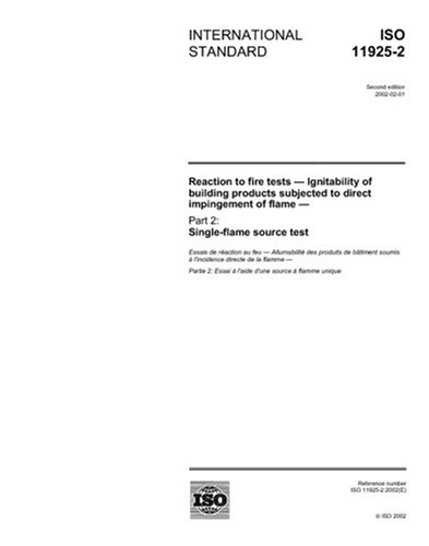 ISO 11925-2:2002, Reaction to fire tests - Ignitability of building ...