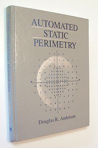 Amazon | Automated Static Perimetry | Anderson, Douglas R. | Ophthalmology