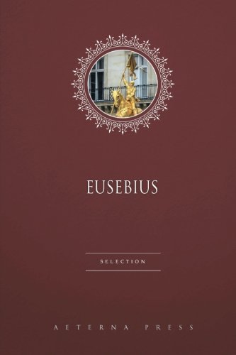 Buy Eusebius Selection: 3 Books Book Online at Low Prices in India ...