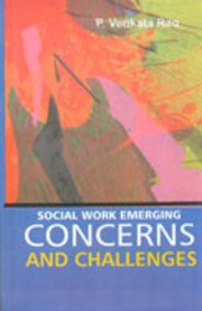 Buy Social Work Emerging Concerns and Challenges Book Online at Low ...