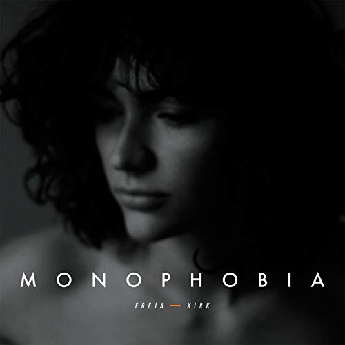 Amazon.com: Monophobia : Freja Kirk: Digital Music