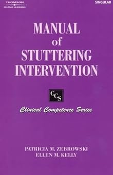 Manual of Stuttering Intervention (Clinical Competence Series ...