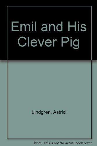 EMILE & HIS CLEVER PIG: Lindgren, Astrid: 9780099376002: Amazon.com: Books