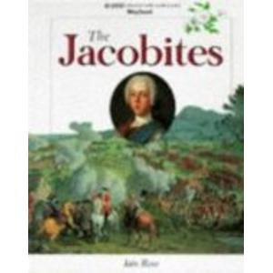 The Jacobites (Scottish History): Iain Rose, Peter Bull: 9780750221924 ...