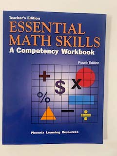 ESSENTIAL MATH SKILLS (A MATHEMATICS COMPETENCY WORKBOOK): Leo Gefney ...