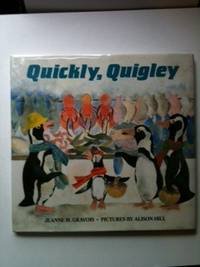 Quickly, Quigley: Jeanne M. Gravois: 9781854061911: Amazon.com: Books