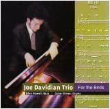 Joe Davidian Trio - For The Birds - Amazon.com Music