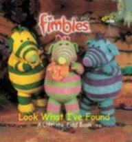 Fimbles: Look What Ive Found!: Flap Book (PPLCWOJ): Amazon.co.uk: BBC ...
