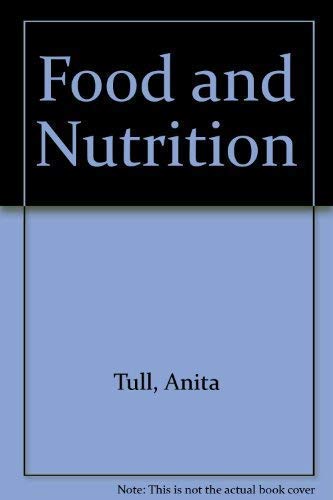 Food and nutrition: TULL, Anita: 9780198327141: Amazon.com: Books