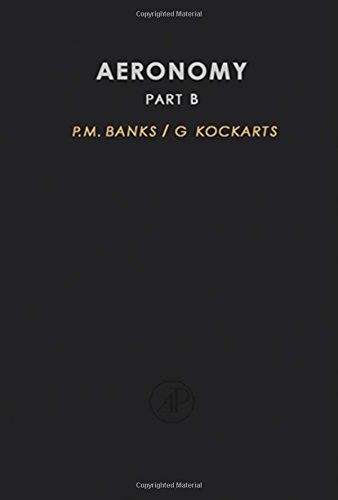 Aeronomy Part B: Banks, P. M.: 9780120778027: Amazon.com: Books