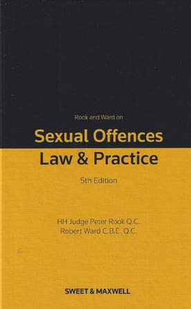 Rook and Ward on Sexual Offences Mainwork & Supplement: Law & Practice ...