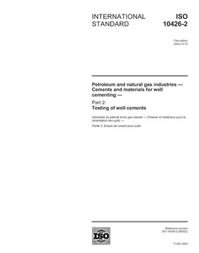 ISO 10426-2:2003, Petroleum and natural gas industries - Cements and ...