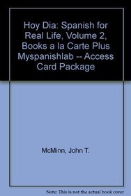Buy Hoy dia + MySpanishLab: Spanish for Real Life, Books a La Carte: 2 ...