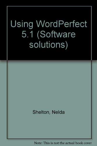 Using Wordperfect 5.1: Burton, Sharon, Shelton, Nelda: 9780395569528 ...