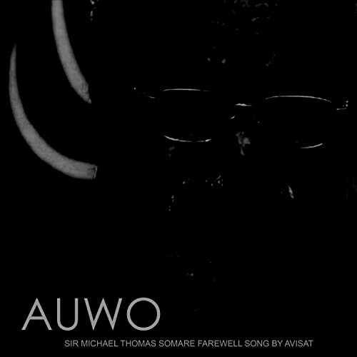 Auwo (Sir Michael Thomas Somare's Farewell Song) von Avisat Band Of ...