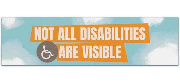 Amazon.com: Not All Disabilities Are Visible Bumper Sticker Vinyl Decal ...