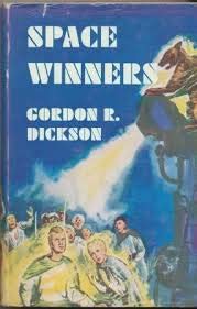 Space Winners: Dickson: 9780030534805: Amazon.com: Books