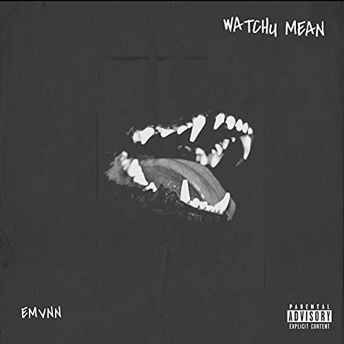 Amazon MusicでEmvnnのWatchu Meanを再生する