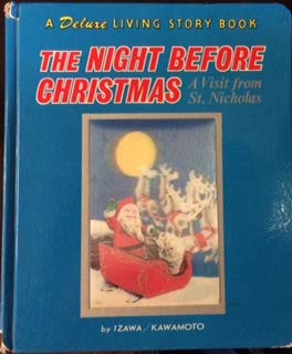 The Night Before Christmas: A Visit From St. Nicholas - A Deluxe Living ...