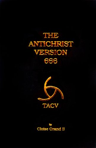 The AntiChrist Version 666: Cloise Orand II: 9780976613107: Amazon.com ...
