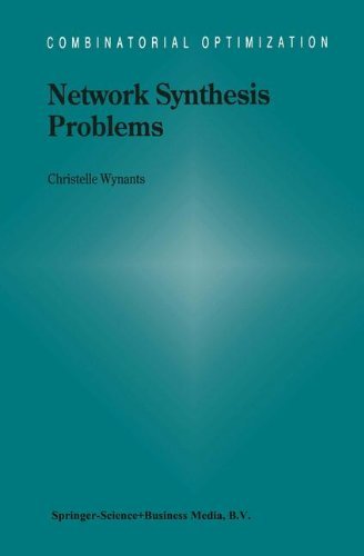 Network Synthesis Problems (Combinatorial Optimization Book 8 ...