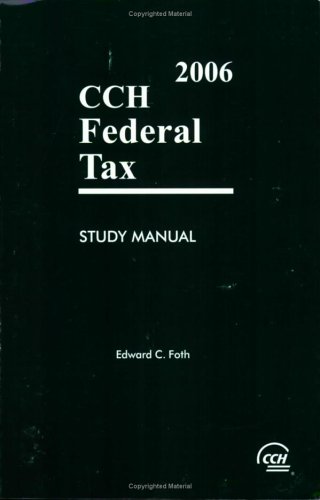 Federal Tax Study Manual (2006): Edward C. Foth: 9780808012917: Amazon ...