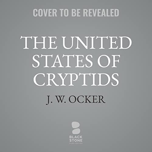 Amazon.com: The United States of Cryptids: A Tour of American Myths and ...