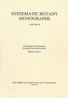 Buy Monograph of Desmanthus: 38 (Systematic Botany Monographs) Book Online at Low Prices in ...