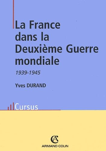 Amazon.fr - La France Dans La Deuxieme Guerre Mondiale (1939-1945 ...