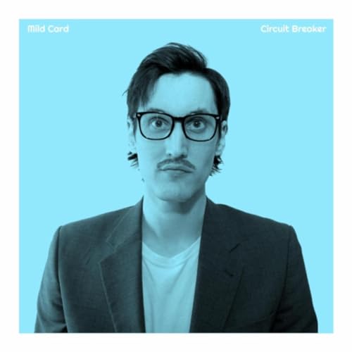 Circuit Breaker von Mild Card bei Amazon Music - Amazon.de