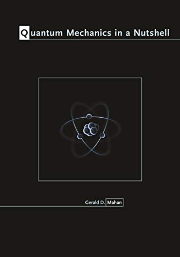 Quantum Mechanics in a Nutshell eBook : Mahan, Gerald D.: Amazon.in ...
