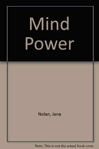 Mind Power: Nolan, Jana: 9780944851104: Amazon.com: Books