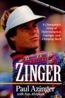 Zinger : A Champion's Story of Determination Courage & Changing Back ...