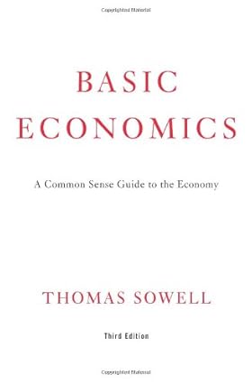 Basic Economics: A Common Sense Guide to the Economy: Sowell, Thomas ...