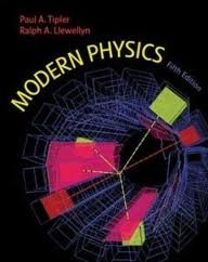 Modern Physics 5th (fifth) edition Text Only: Paul A. Tipler ...