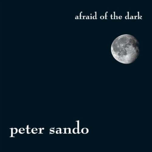 Play Afraid of the Dark by Peter Sando on Amazon Music