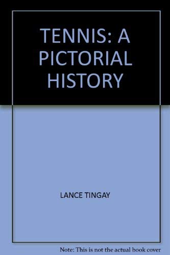 Tennis: A pictorial history: Tingay, Lance: 9780803871670: Amazon.com ...