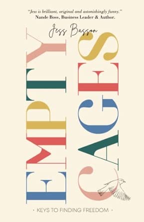 Empty Cages: Keys to Finding Freedom: Basson, Jess: 9780620966979 ...