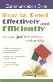 How to Read Effectively and Efficiently: G. C. Ahuja, Pramila Ahuja ...